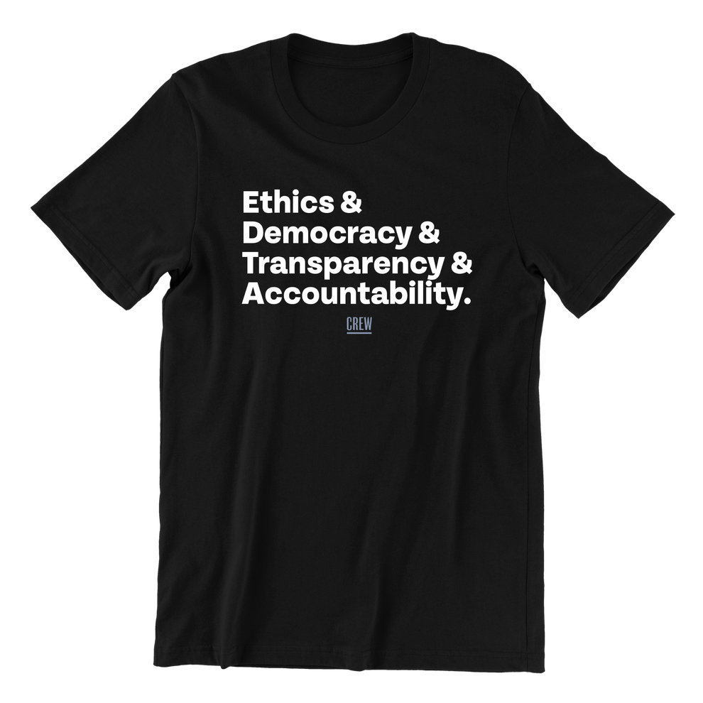Ethics & Democracy & Transparency & Accountability T-Shirt – Citizens ...